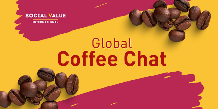 Global Coffee Chat — Social Value International