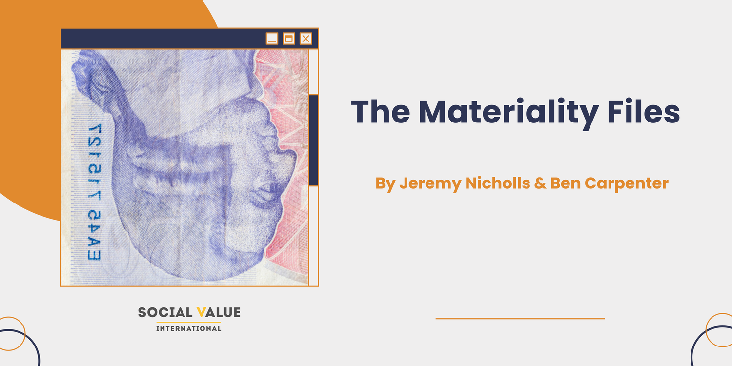 The Materiality Files | Discover Social Value Today — Social Value ...