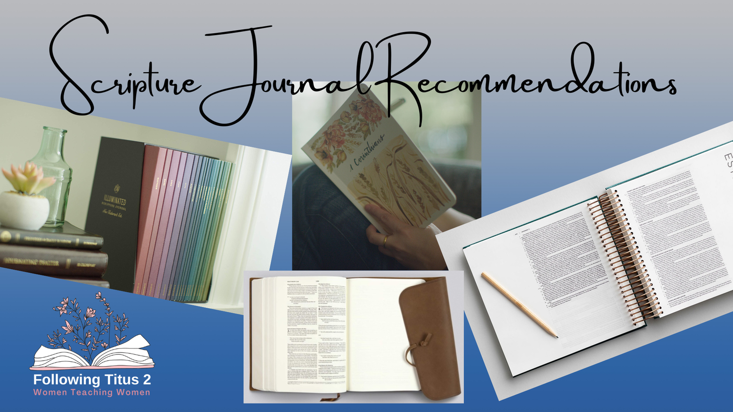 Scripture Journal Recommendations — Following Titus 2