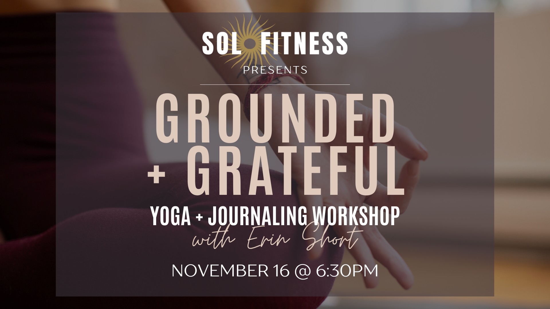 Yoga and Journaling Workshop — Sol Fitness