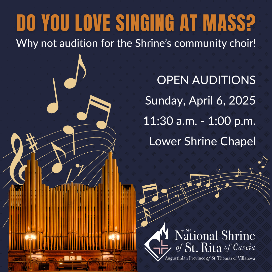 Open Choir Auditions — The National Shrine of Saint Rita of Cascia