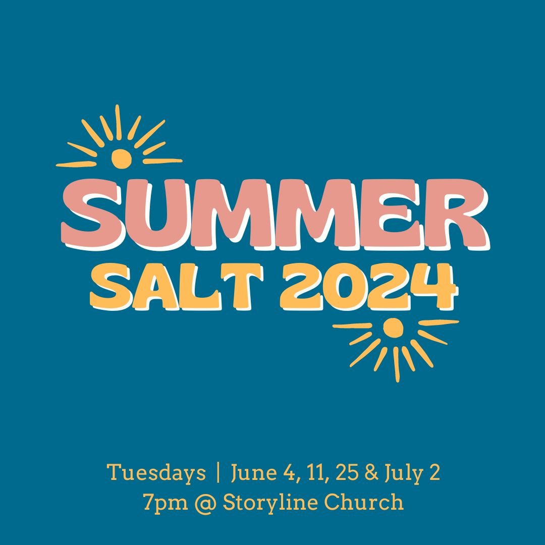 The Salt Company — Storyline Church
