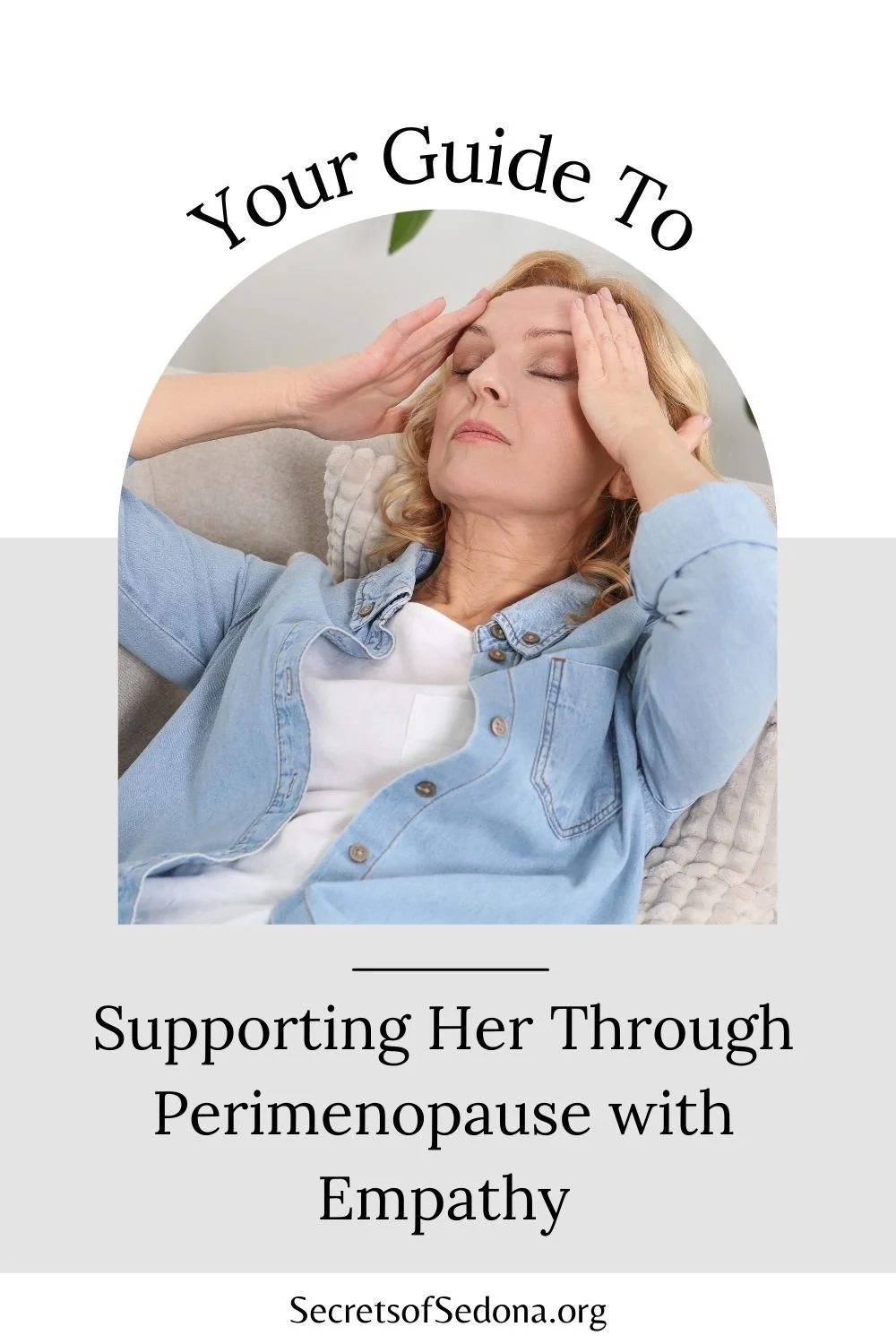 She’s In Perimenopause! Help! Your Comprehensive Guide to Empathy and ...