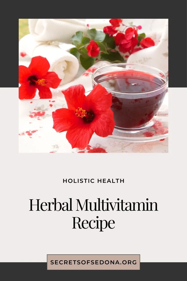 Herbal Multivitamin Recipe — Wild Roots & Reiki