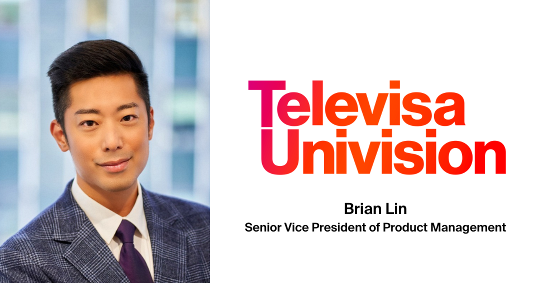 Brian Lin On The Unique Ways Univision Uses Streaming To Reach Hispanic ...
