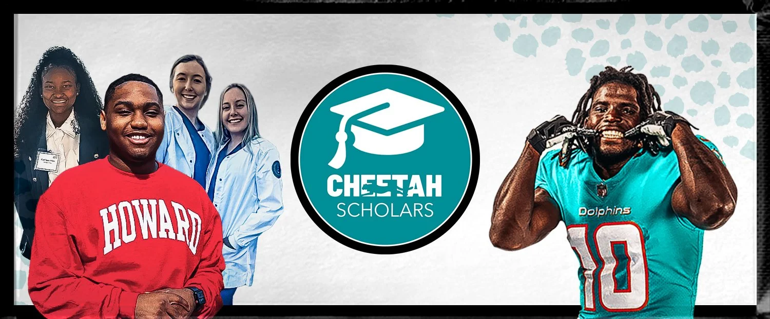 Cheetah Scholars — Tyreek Hill Family Foundation