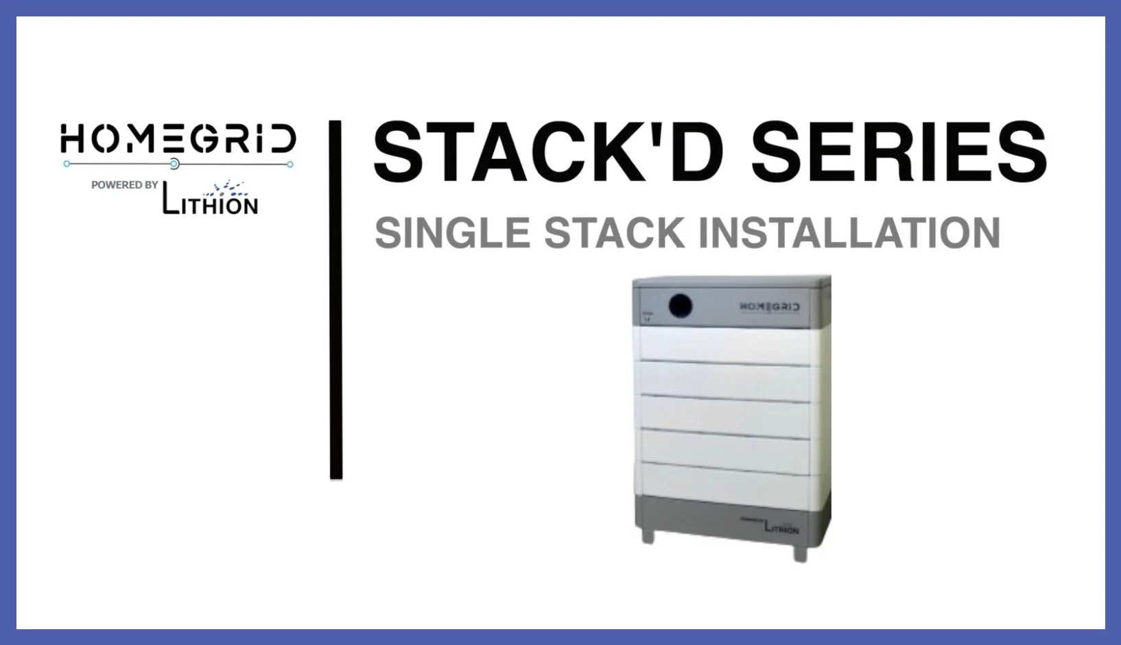 Stack'd Series Installation — HomeGrid