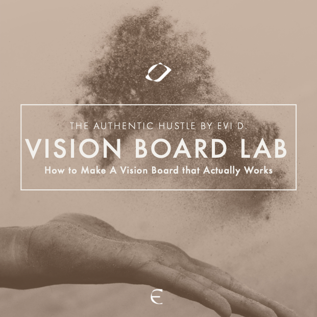 Vision Board LAB — The Authentic Hustle