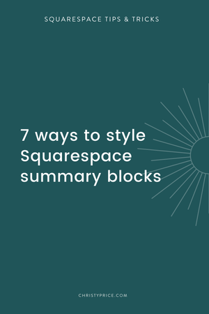 7 Ways to Style Squarespace Summary Blocks — Squarespace Web Design