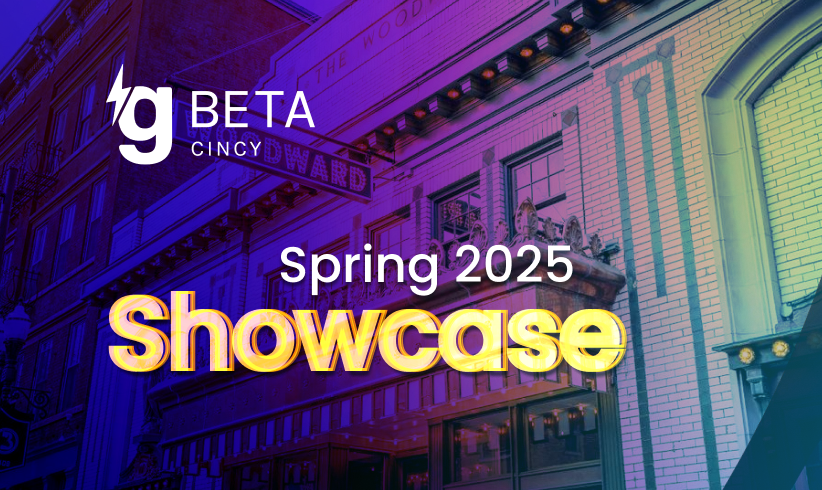 Five Cincinnati-Based Startups Join Spring 2025 gBETA Accelerator ...