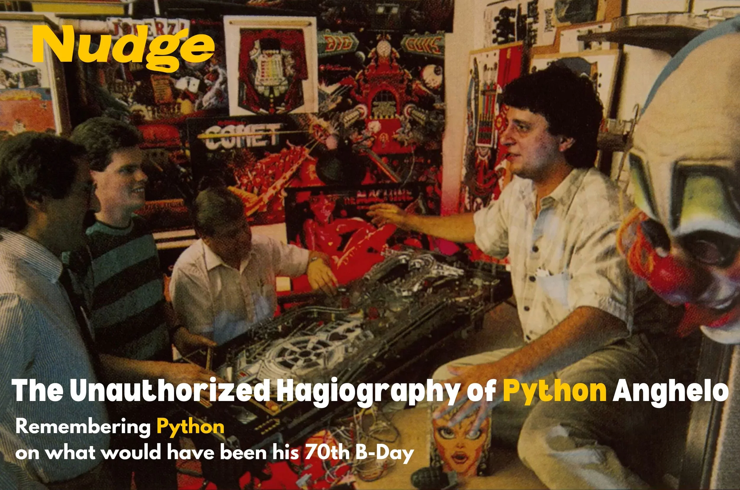 The Unauthorized Hagiography of Python Anghelo — Nudge