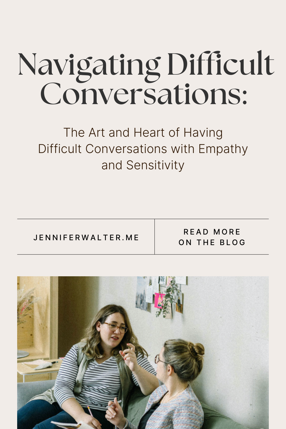 Navigating Difficult Conversations: The Art and Heart of Having ...