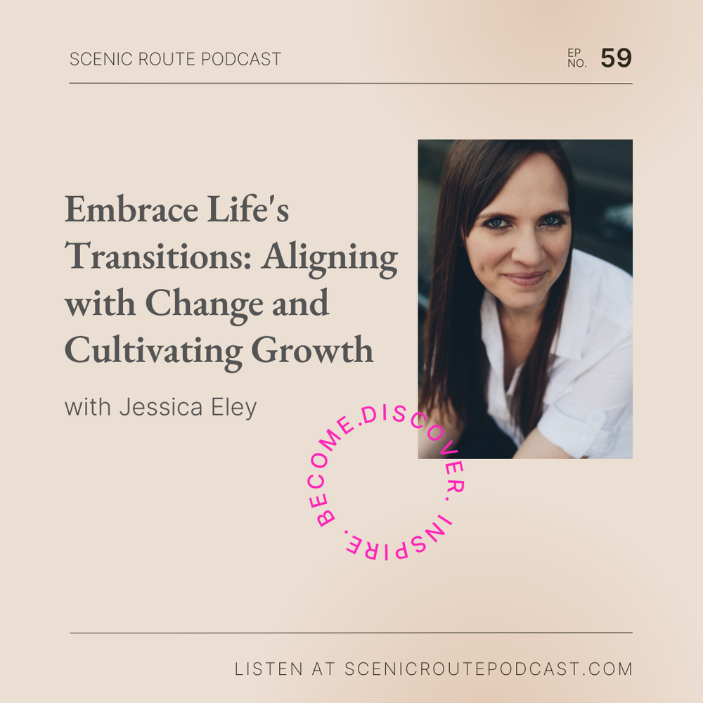 Embrace Life's Transitions: Aligning with Change and Cultivating Growth ...