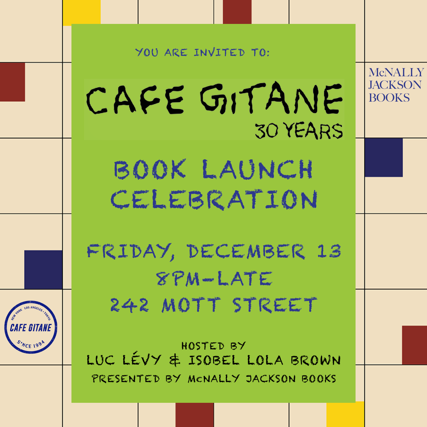 Cafe Gitane’s 30th Anniversary Book Launch Party — McNALLY EDITIONS