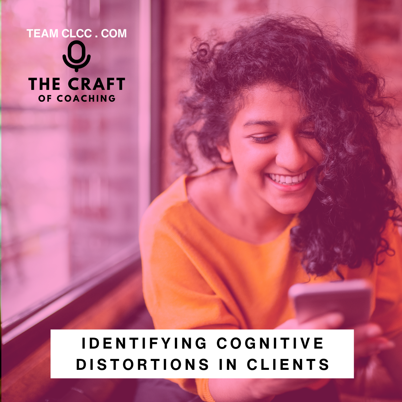 Identifying Cognitive Distortions in Clients — Credentialed Life Coach ...