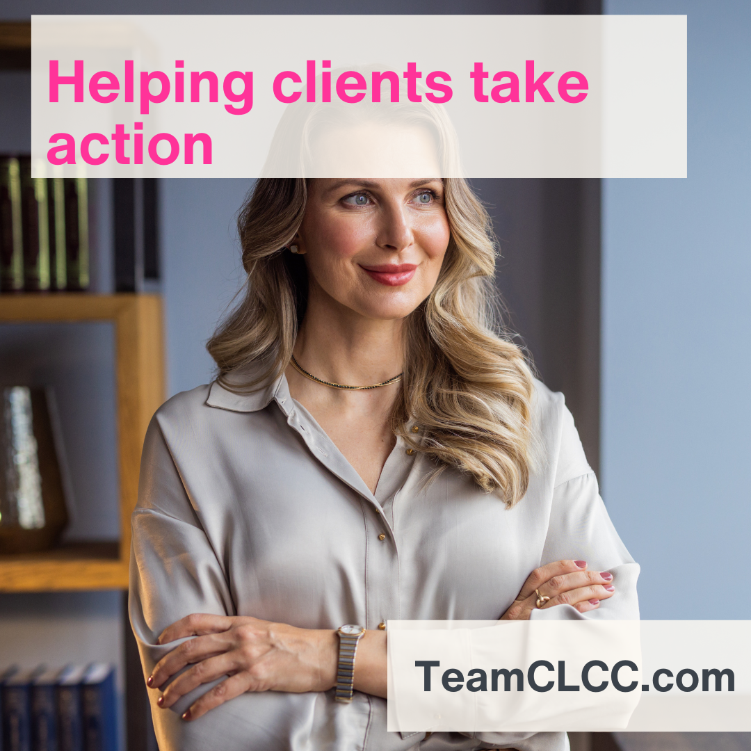 Helping clients take action — Team CLCC