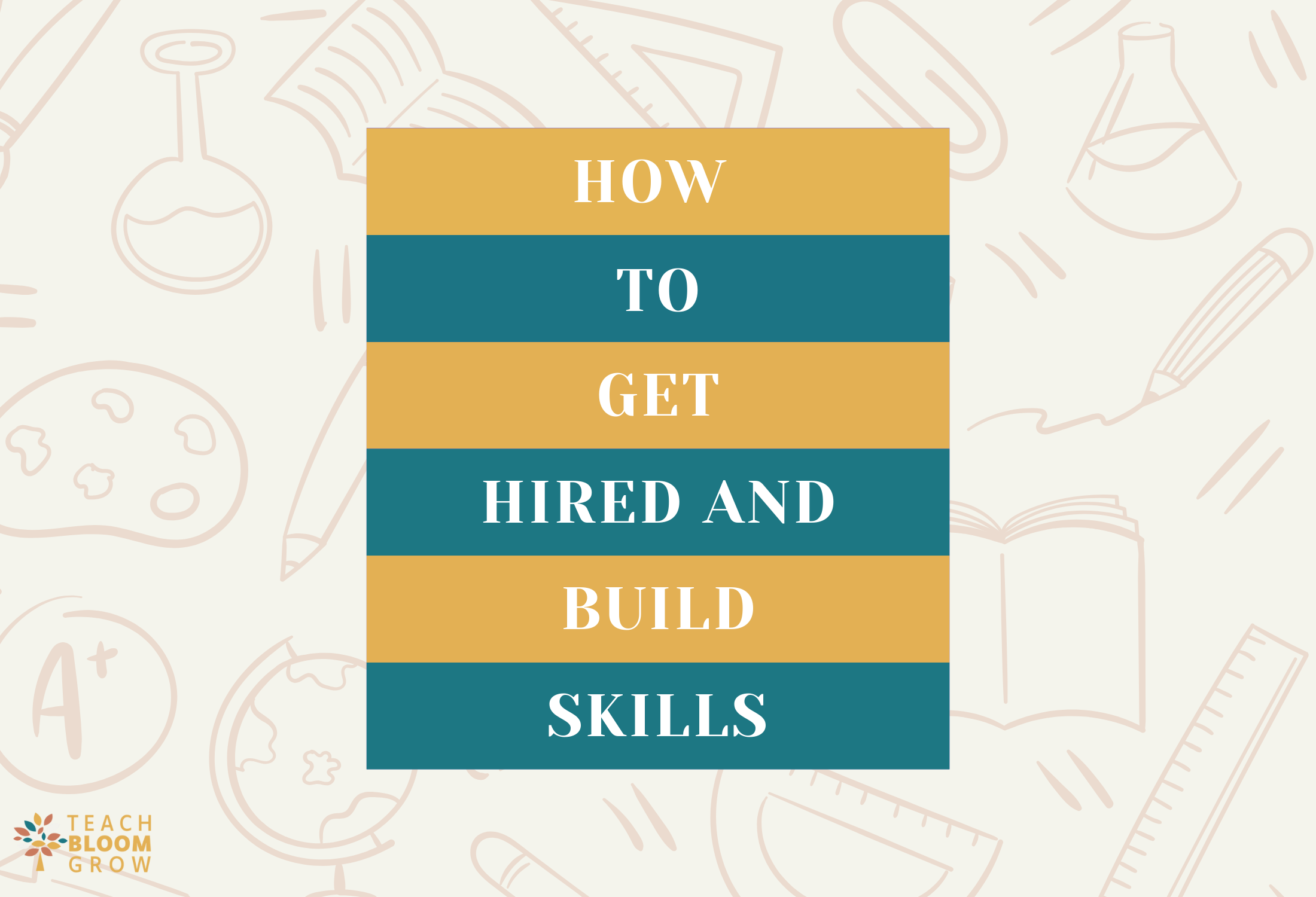 How To Build Job Skills in Kids — Teach Bloom Grow