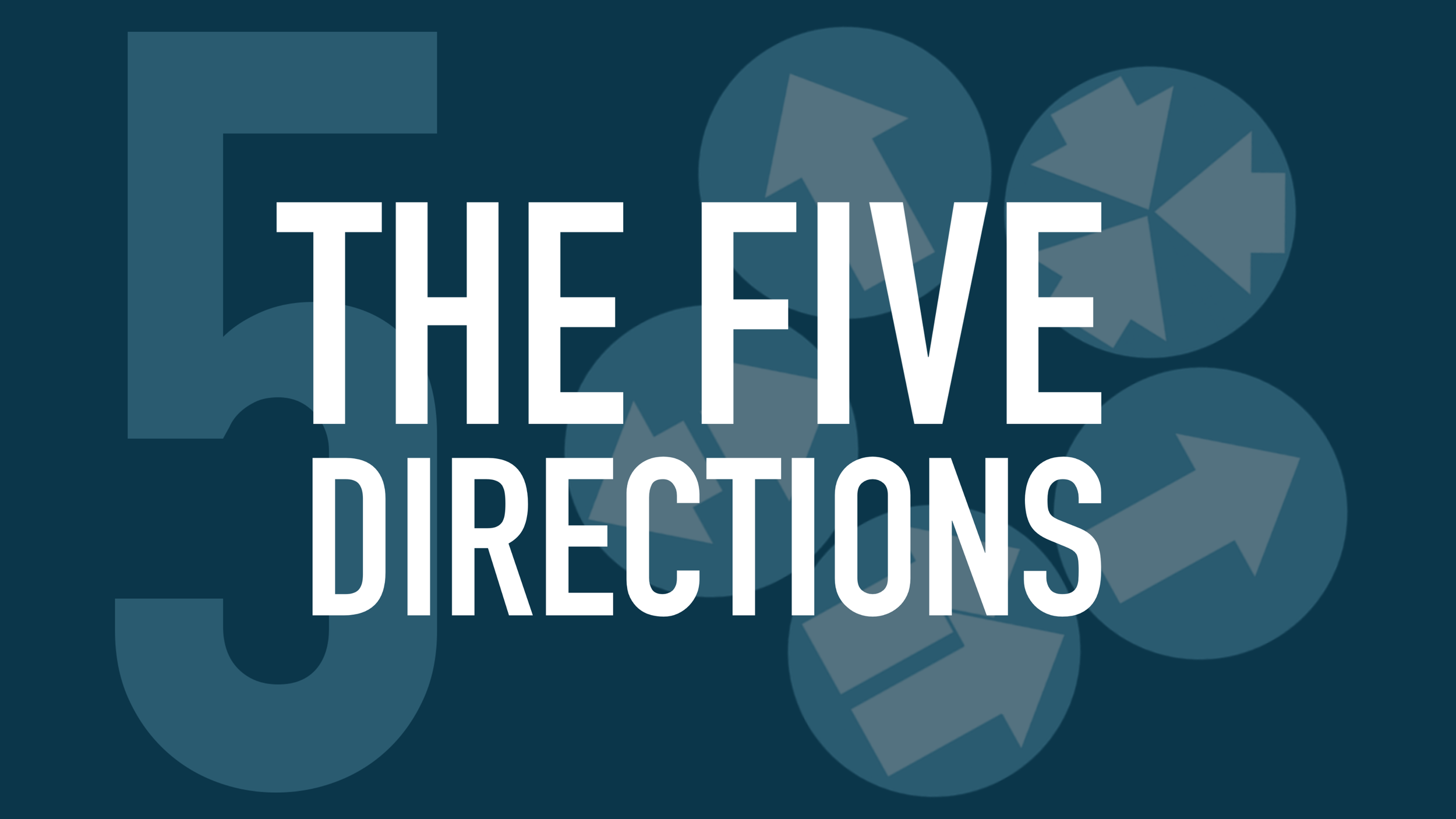 The Five Directions — Southeast Church