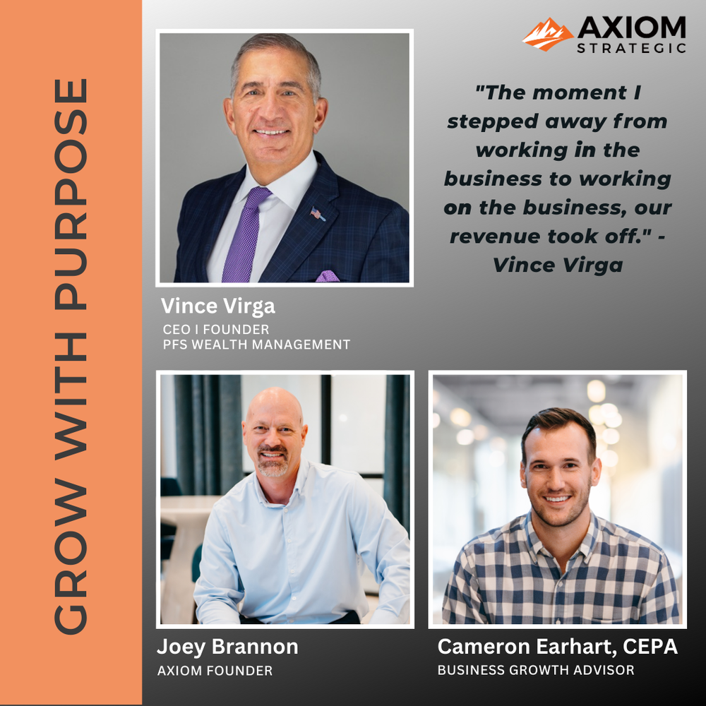 163: Vincent A. Virga — The PFS Story — Axiom Strategic Consulting