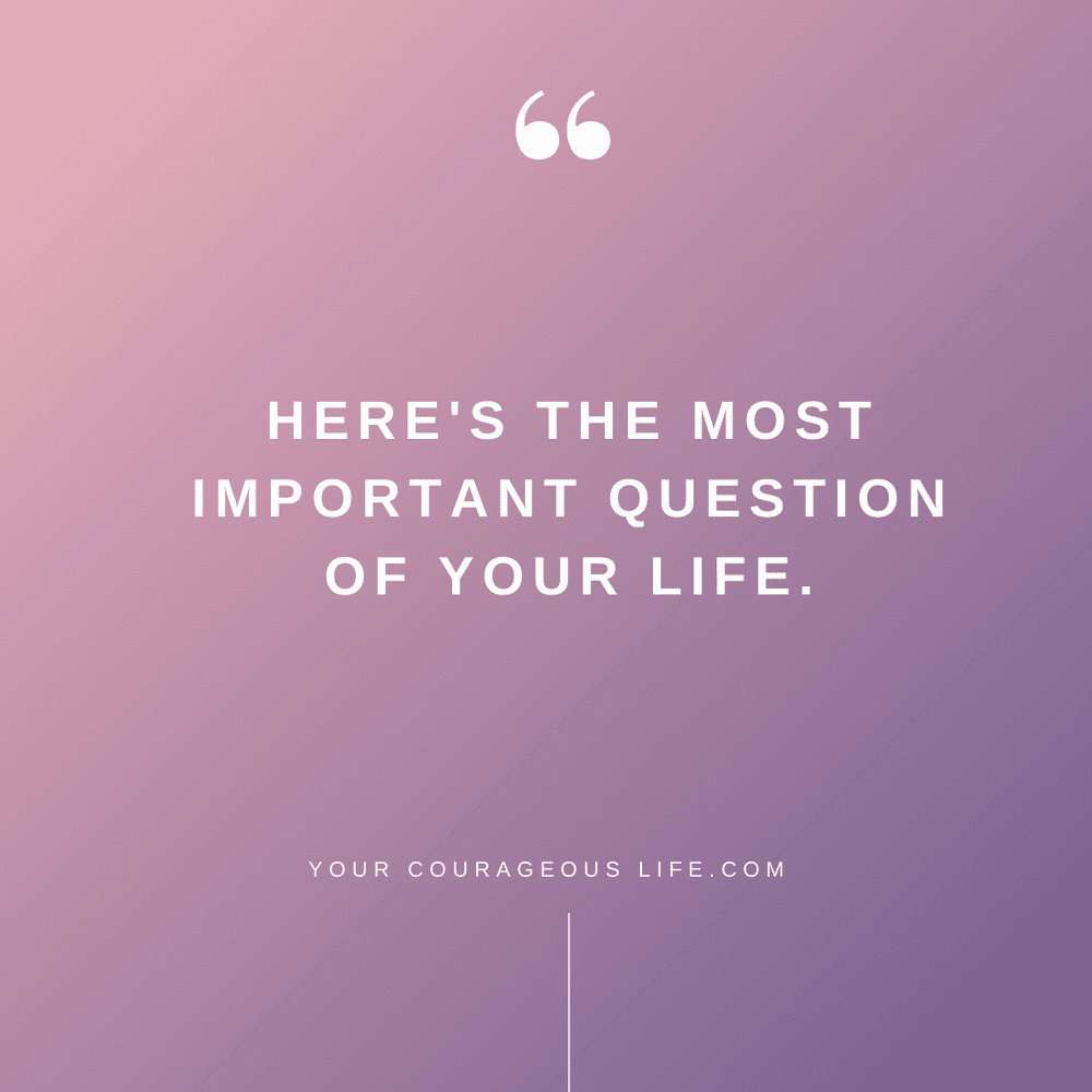The most important question of your life — Kate Swoboda