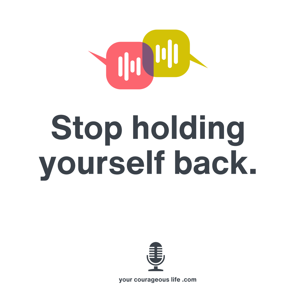 Stop holding yourself back — Kate Swoboda