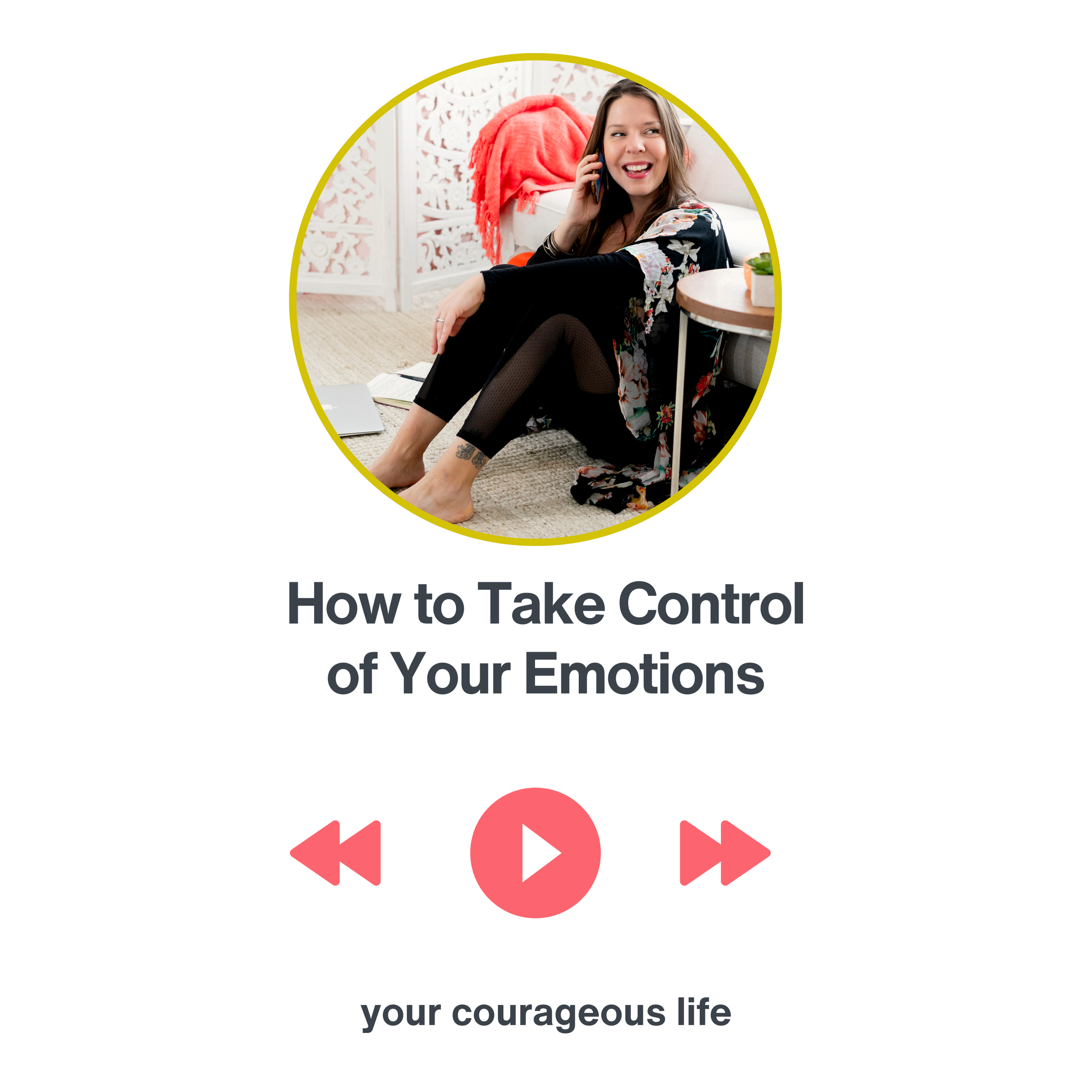 How to Take Control of Your Feelings — Kate Swoboda