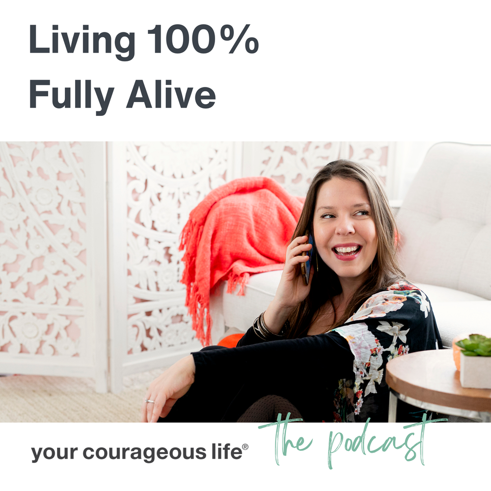 Living 100 Percent Fully Alive — Kate Swoboda