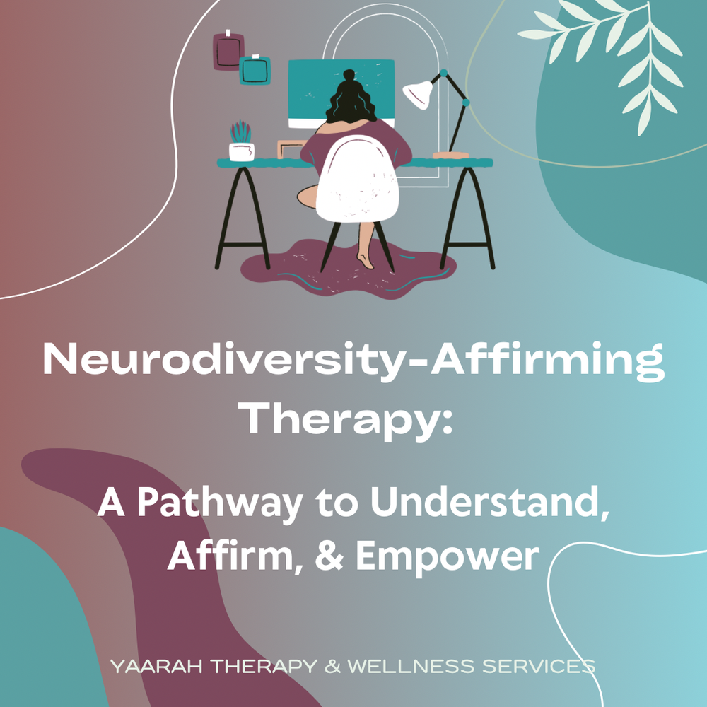 Neurodiversity-Affirming Therapy: A Pathway to Understand, Affirm, and ...