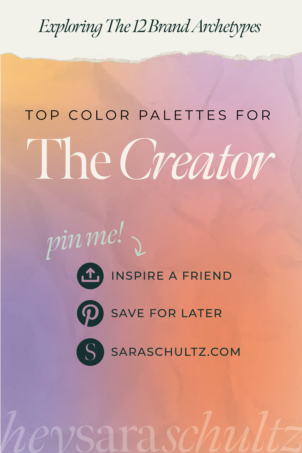 Top Color Palettes for the Creator Brand Archetype — Hey Sara Schultz