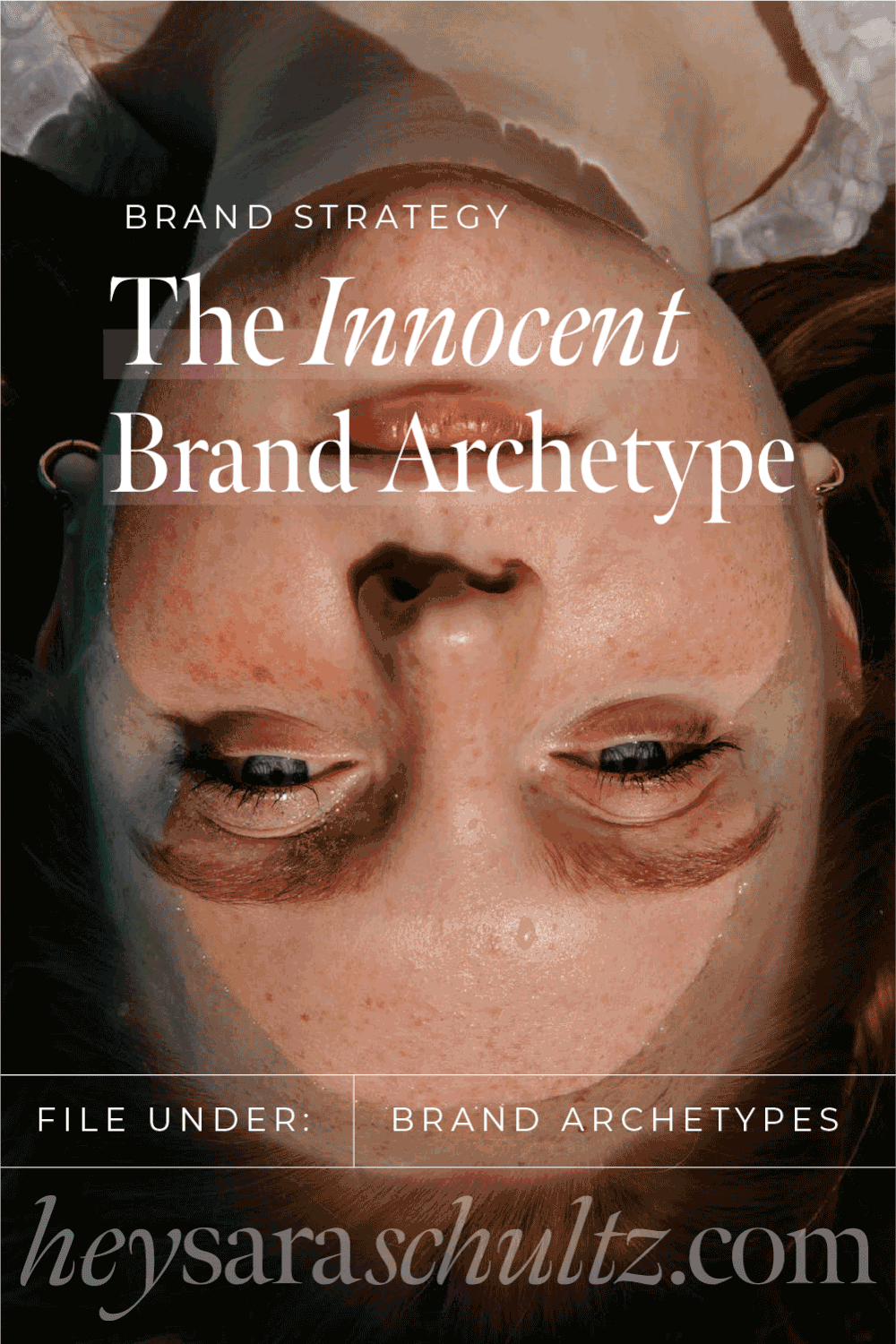 Innocent Brand Archetype — Hey Sara Schultz