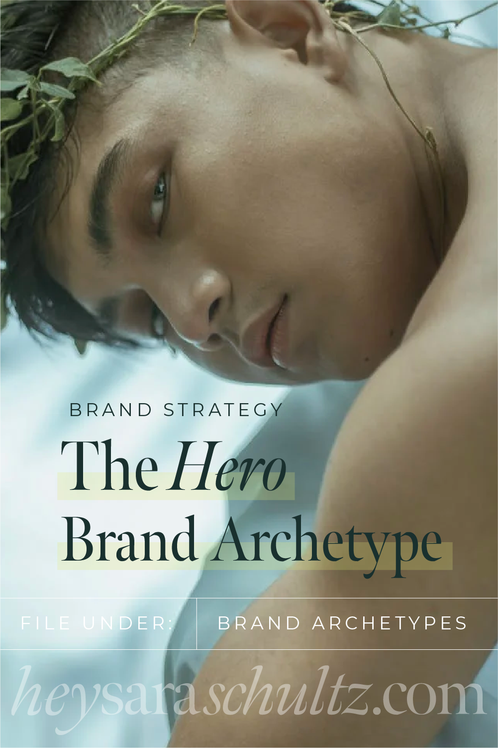 Hero Brand Archetype — Hey Sara Schultz