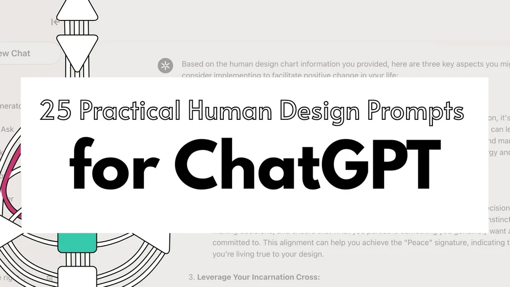 ChatGPT Prompts for Human Design | Explore Human Design Insights ...
