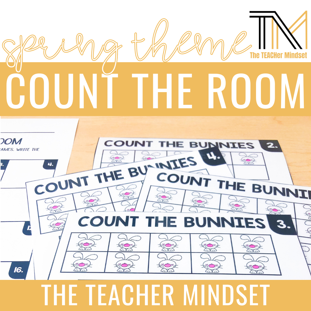 Count the Room | Spring Theme | Low Prep | The TEACHer Mindset