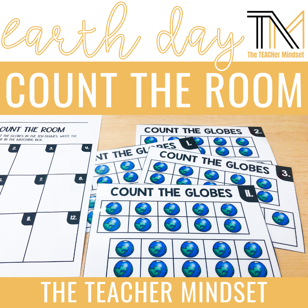 Count the Room | Earth Day Theme | Low Prep | The TEACHer Mindset