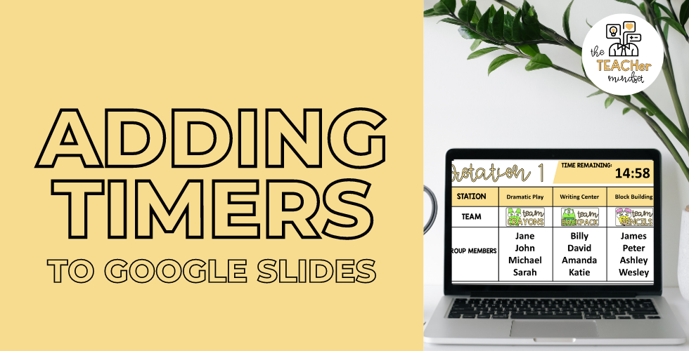 Adding Timers to Google Slides | The TEACHer Mindset