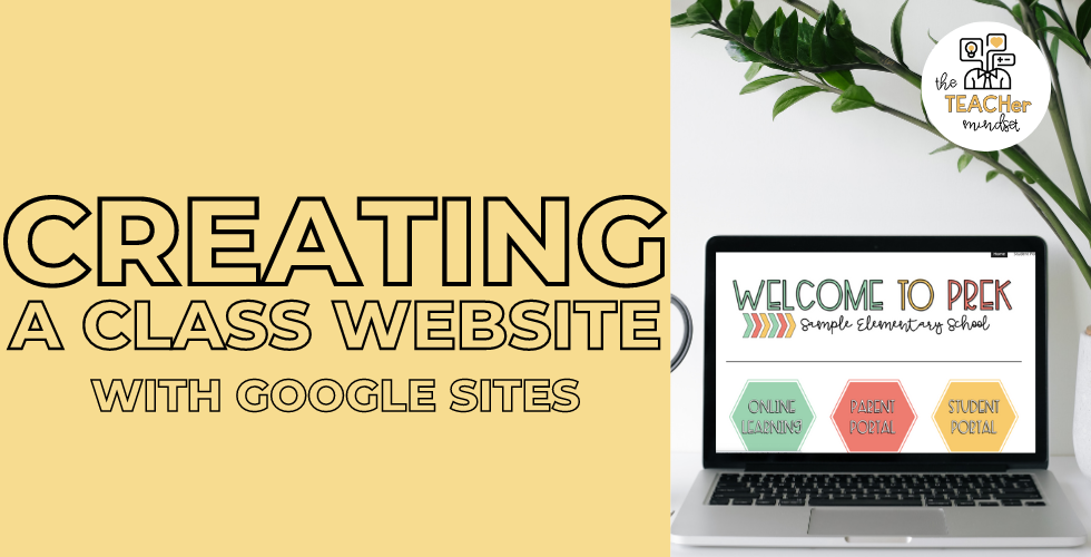 Google Sites Tutorial | The TEACHer Mindset
