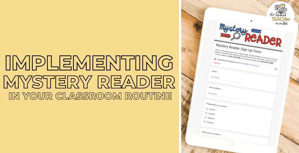 Implementing Mystery Reader Program in your Classroom | The TEACHer Mindset