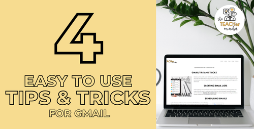 GMAIL Tips & Tricks | The TEACHer Mindset