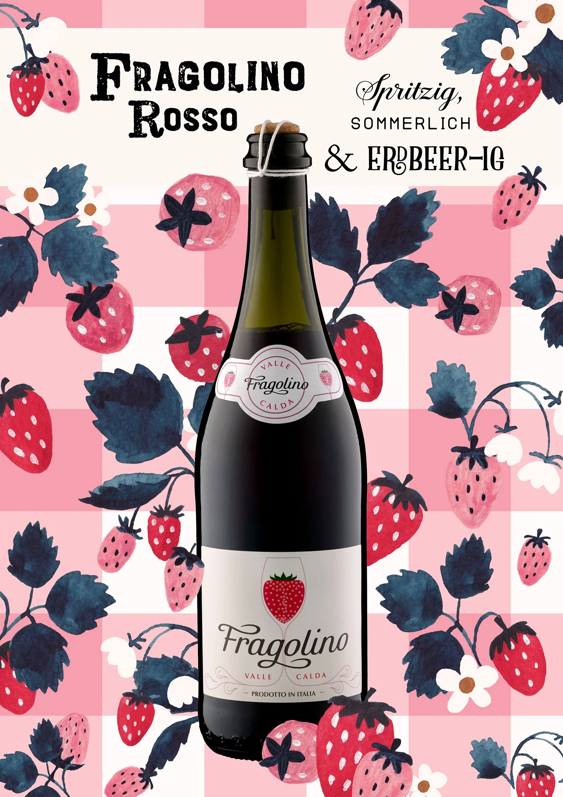 Fragolino Rosso 'Valle Calda' - ein Wein, der nach Erdbeeren schmeckt ...