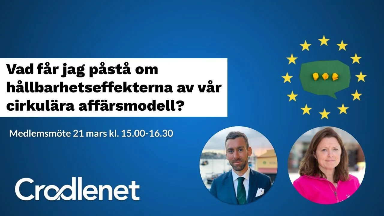 Nationellt medlemsmöte: Vad får jag påstå om hållbarhets­effekterna av vår cirkulära ...