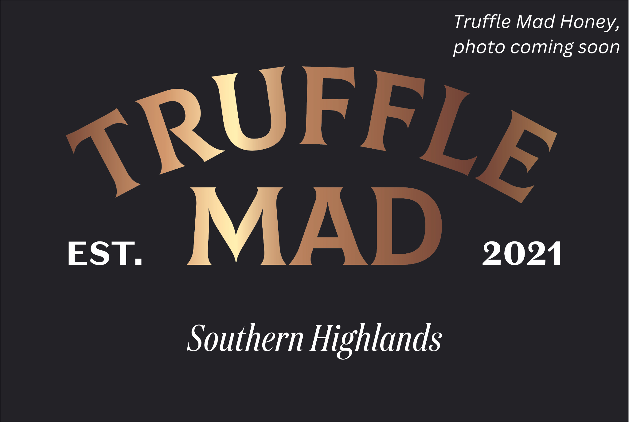 Truffle Mad Honey — Truffle Mad