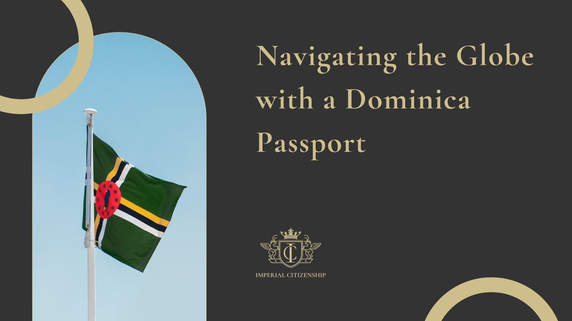 The Benefits of Dominica Passport | Imperial Citizenship