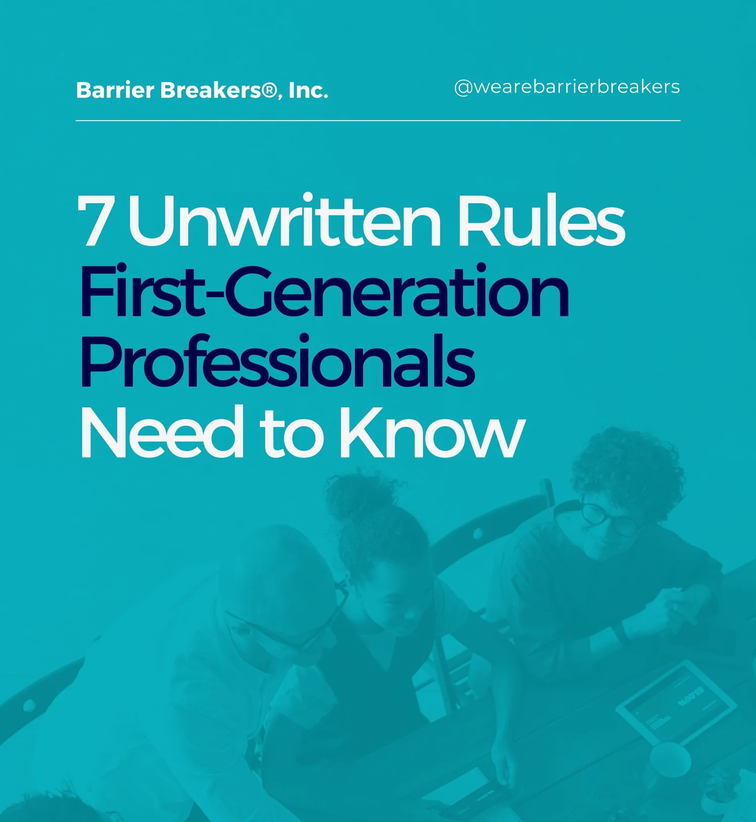 First-Generation Professionals — Barrier Breakers®, Inc.