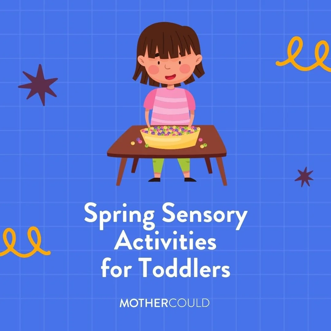 10 Spring Sensory Activities for Toddlers