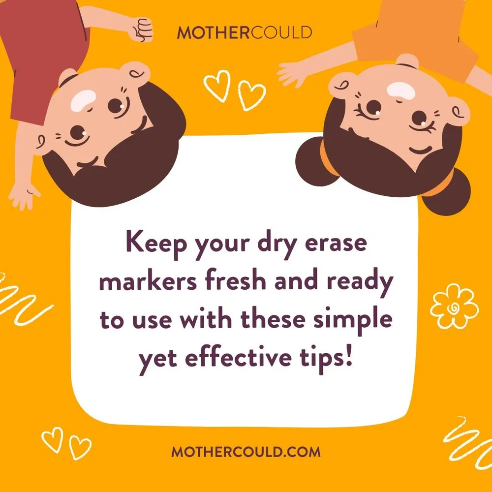 How to Prevent and Keep Dry Erase Markers from Drying Out