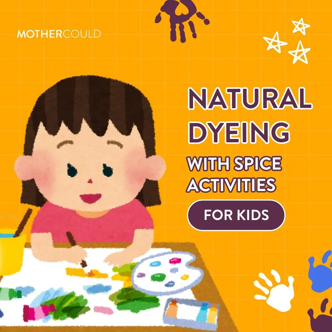 12 Natural Dyeing With Spice Activities for Kids