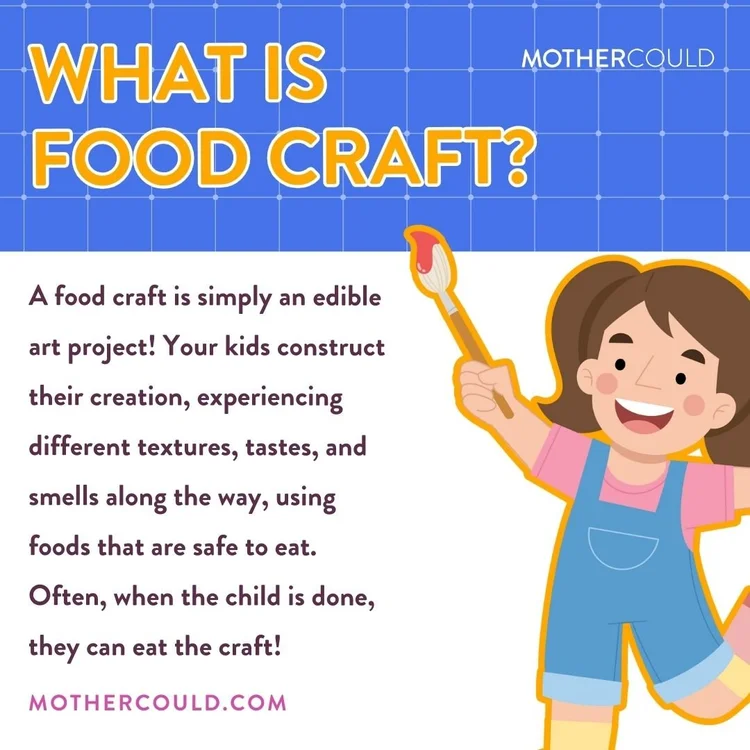 A Food Craft is Simply An Edible Art Project for Toddlers