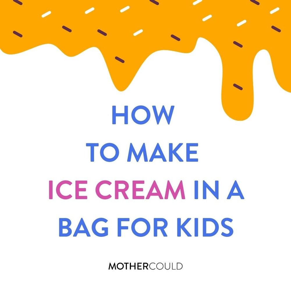 How to Make Ice Cream in a Bag for Kids