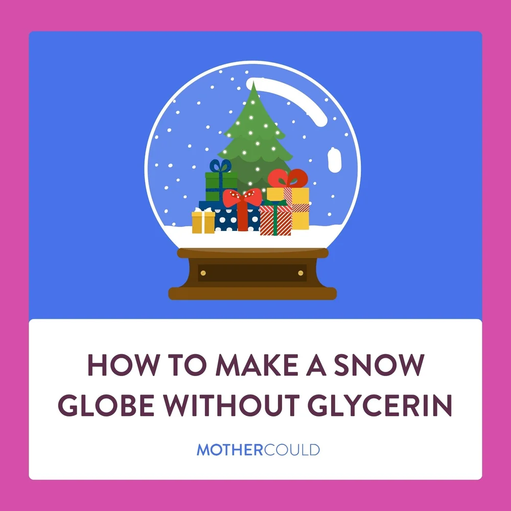 How to Make a Snow Globe Without Glycerin
