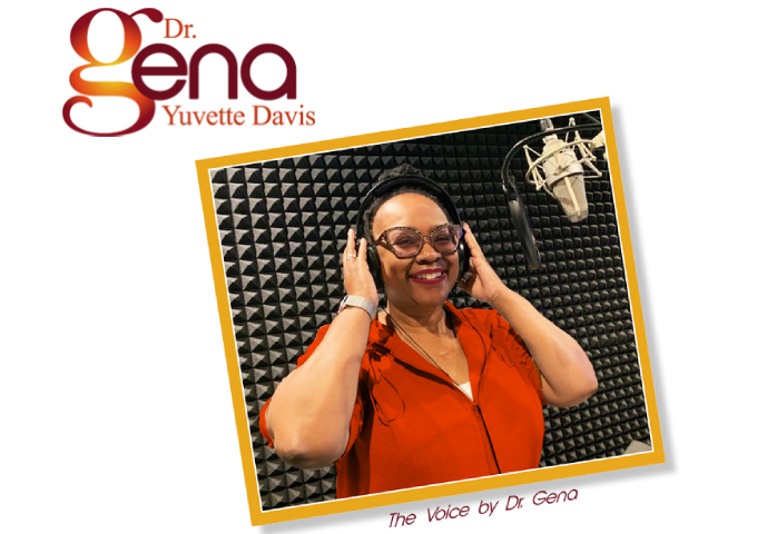 Professional Voice Overs And Podcasting — Dr Gena Yuvette Davis